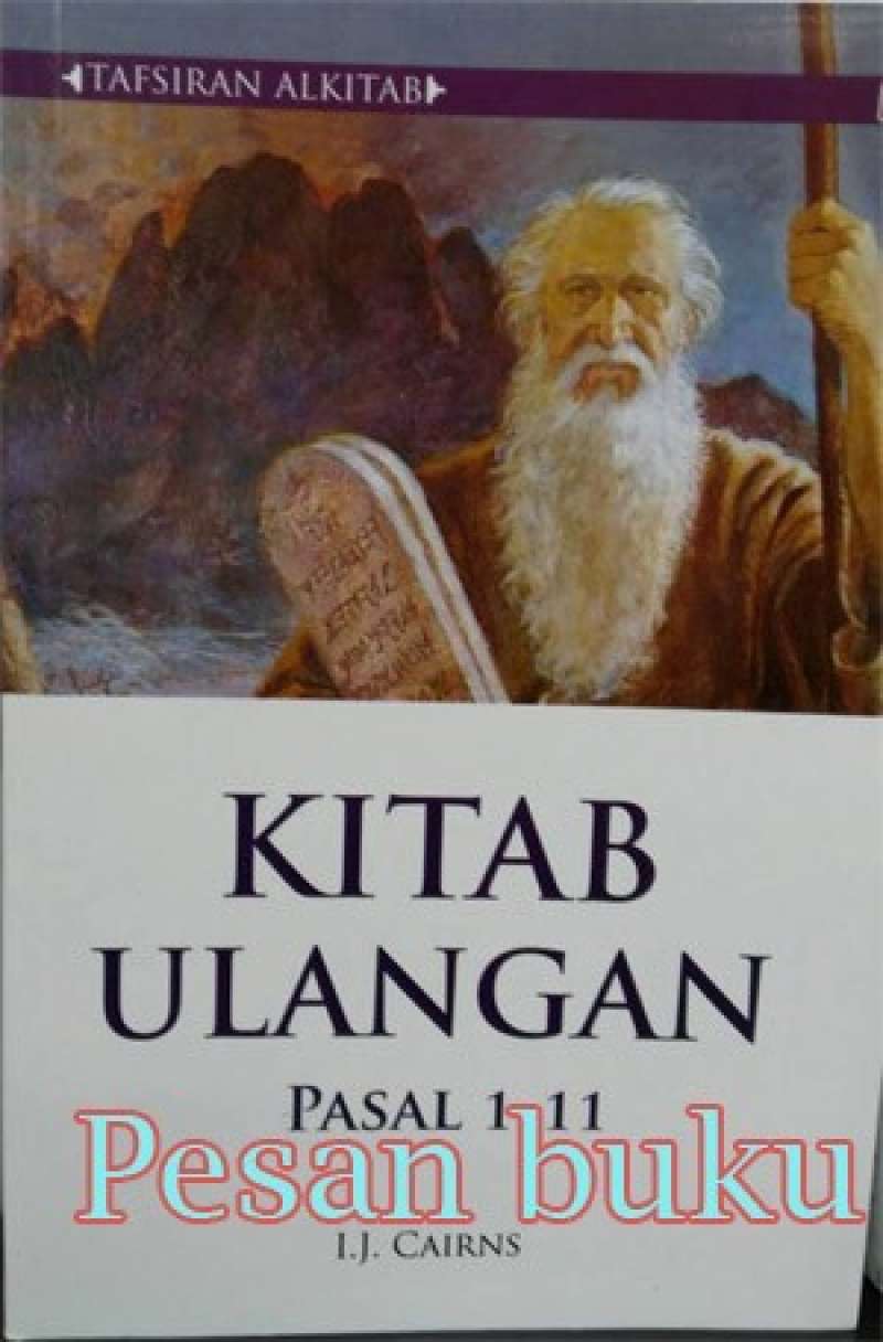 Promo Buku Tafsiran Alkitab Kitab Ulangan Pasal 1 11 Diskon 23 Di