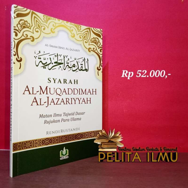Promo Buku Syarah Al-Muqaddimah Al-Jazariyyah - Matan Ilmu Tajwid Dasar ...