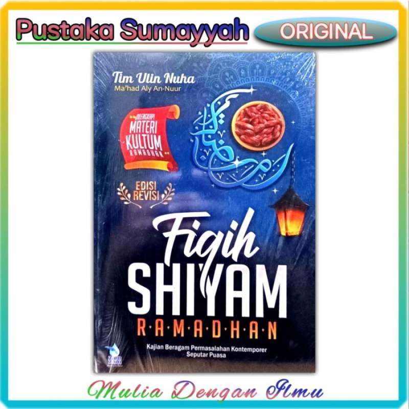 Promo Fiqih Shiyam Ramadhan Kajian Beragam Permasalahan Kontemporer Puasa Diskon 23% Di Seller ...