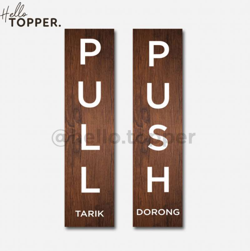 Promo Sign Kayu Push Pull Tarik Dorong Label Sign Board UV Print Wood ...