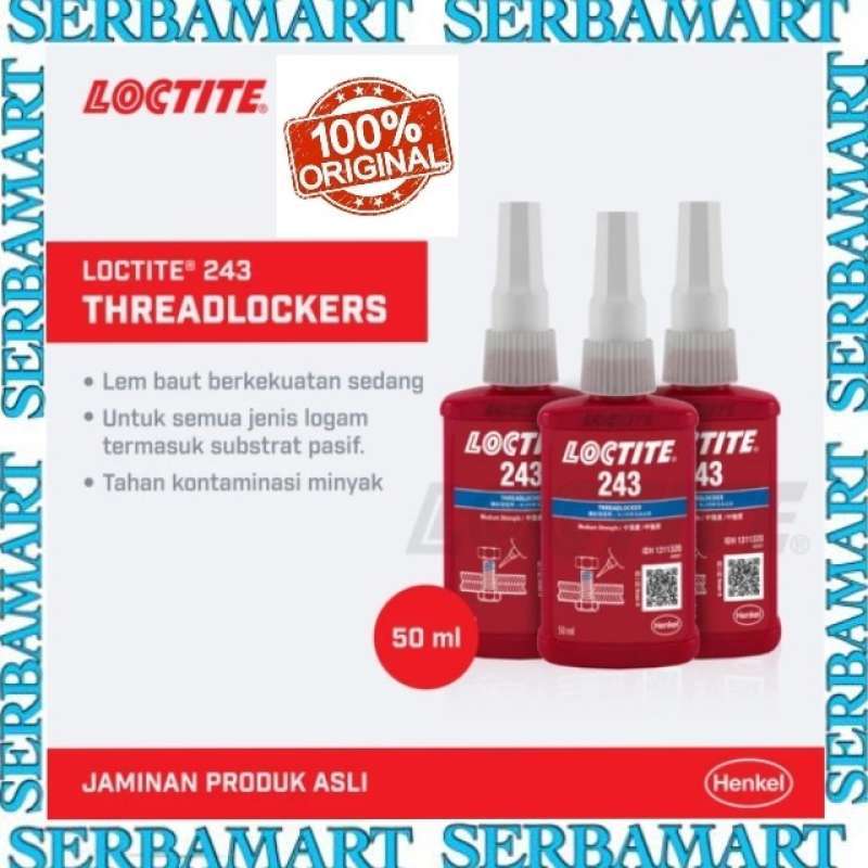 Promo LOCTITE 243 50ML LEM BAUT MATERIAL -LEM LOCTITE 243 THREADLOCKER ...