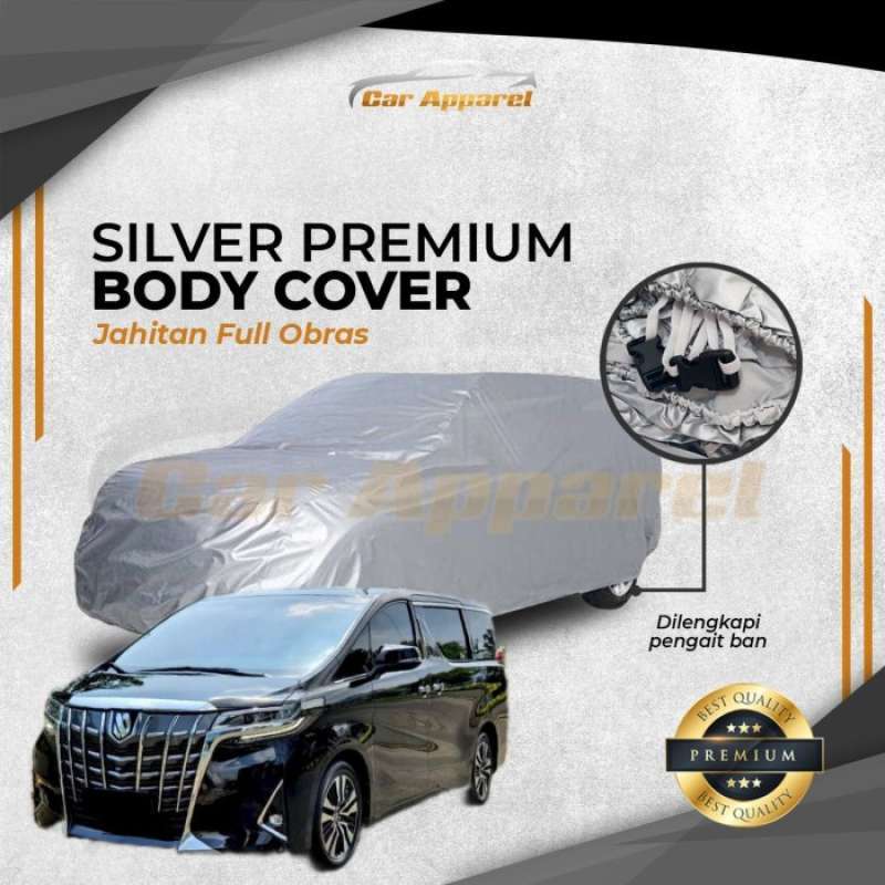 Promo BODY COVER ALL NEW ALPHARD 2019-2022 SILVER PENUTUP MOBIL Diskon ...