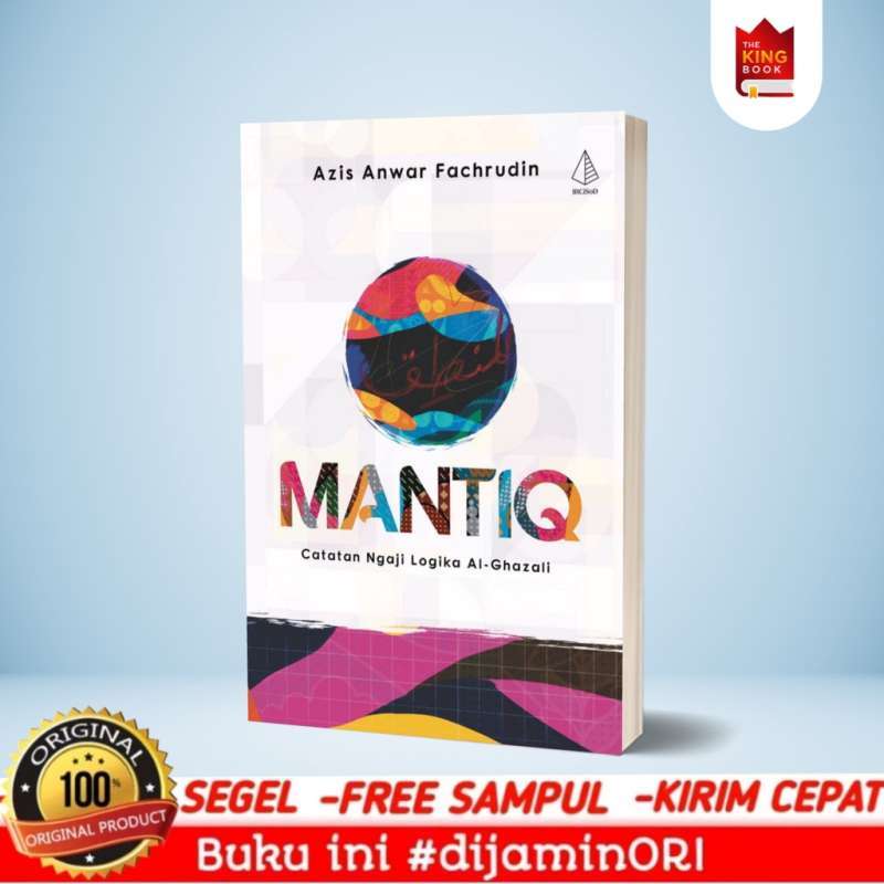 Jual Buku Mantiq Catatan Ngaji Logika Al-Ghazali - IRCISOD buku logika ...