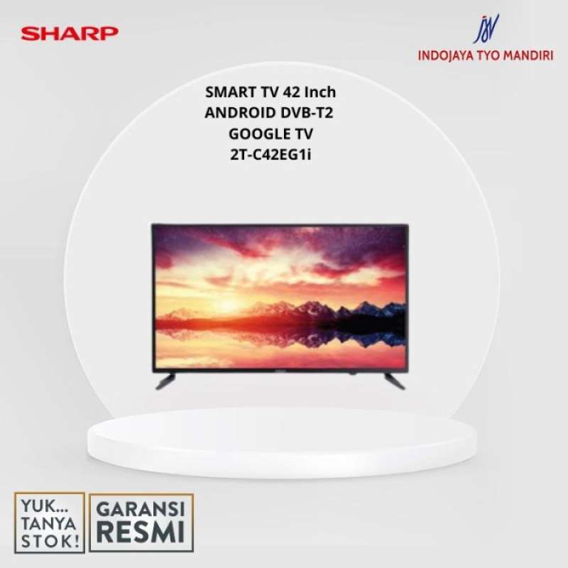 Promo Sharp 2T-C42Eg1I Smart Tv 42 Inch Android Dvb-T2 Google Tv Ijm ...