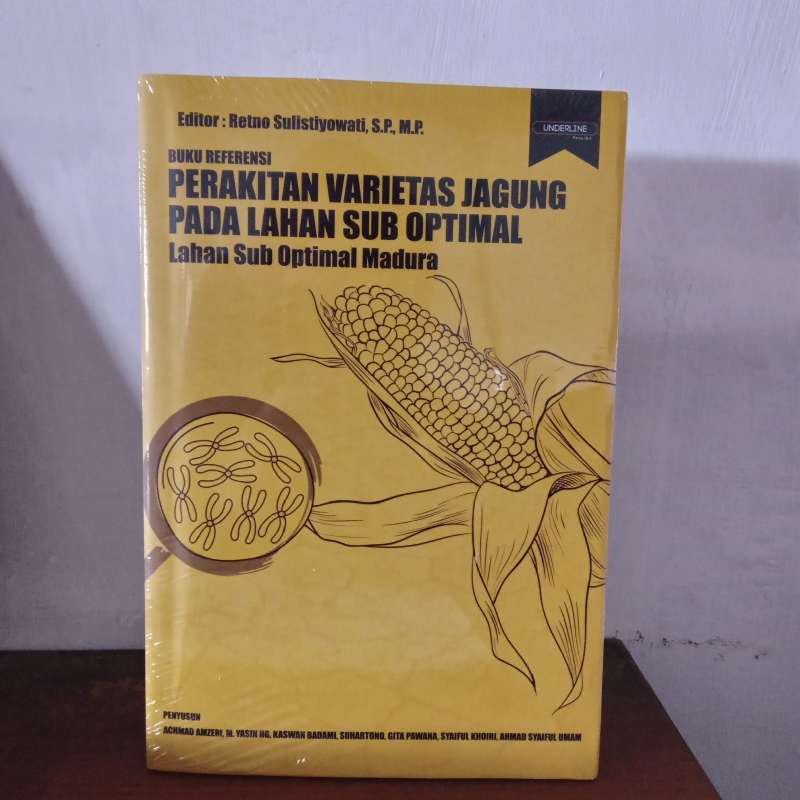 Jual 1318-UL. BUKU REFERENSI PERAKITAN VARIETAS JAGUNG PADA LAHAN SUB OPTIMAL LAHAN SUB OPTIMAL ...