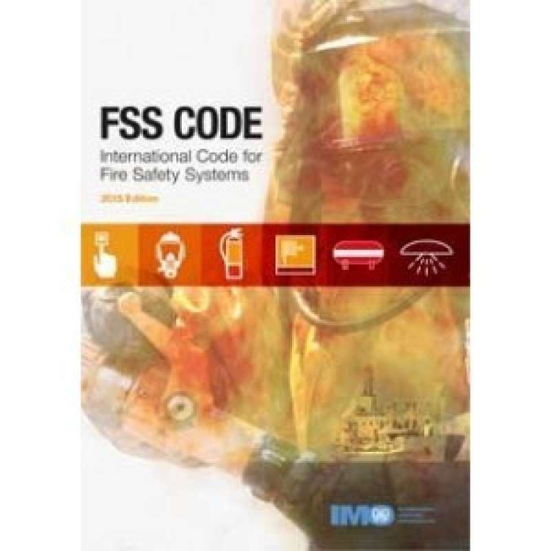 Promo Buku Fss Code, 2015 Ed, International Code For Fire Safety ...