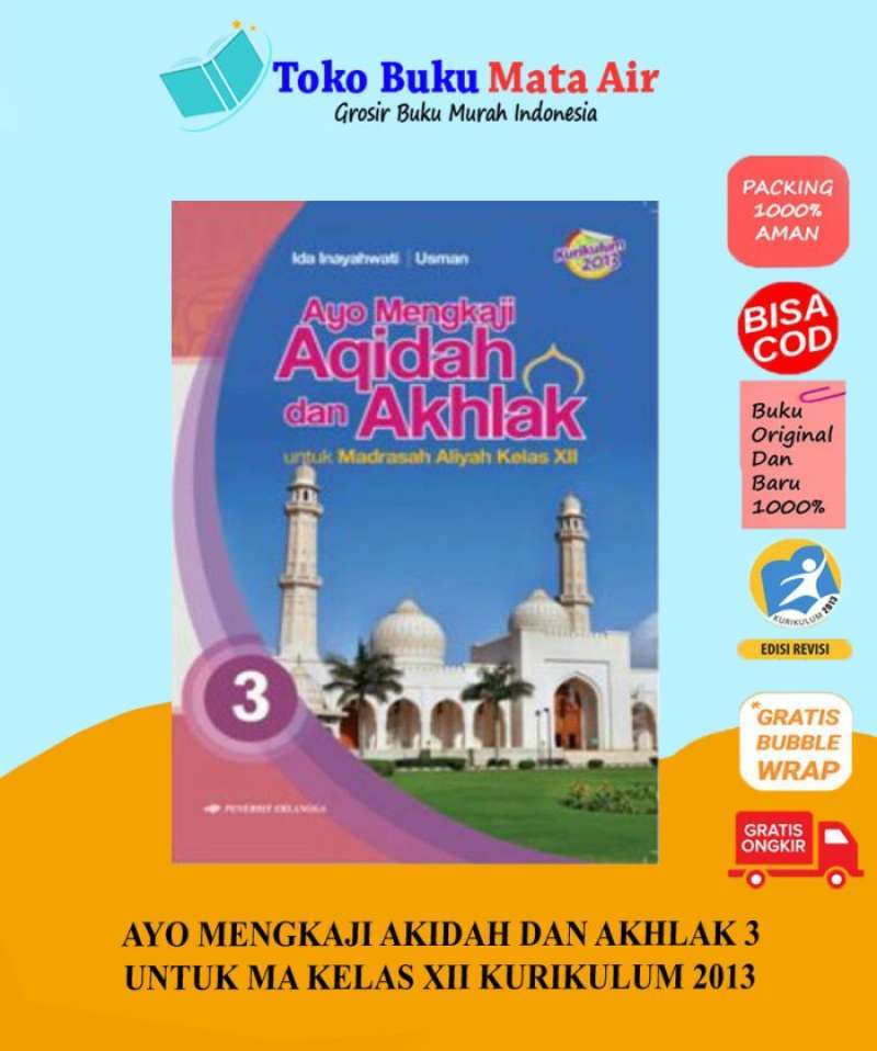 Promo AYO MENGKAJI AKIDAH DAN AKHLAK 3 UNTUK MA KELAS XII ERLANGGA Diskon 23% di Seller Faika ...