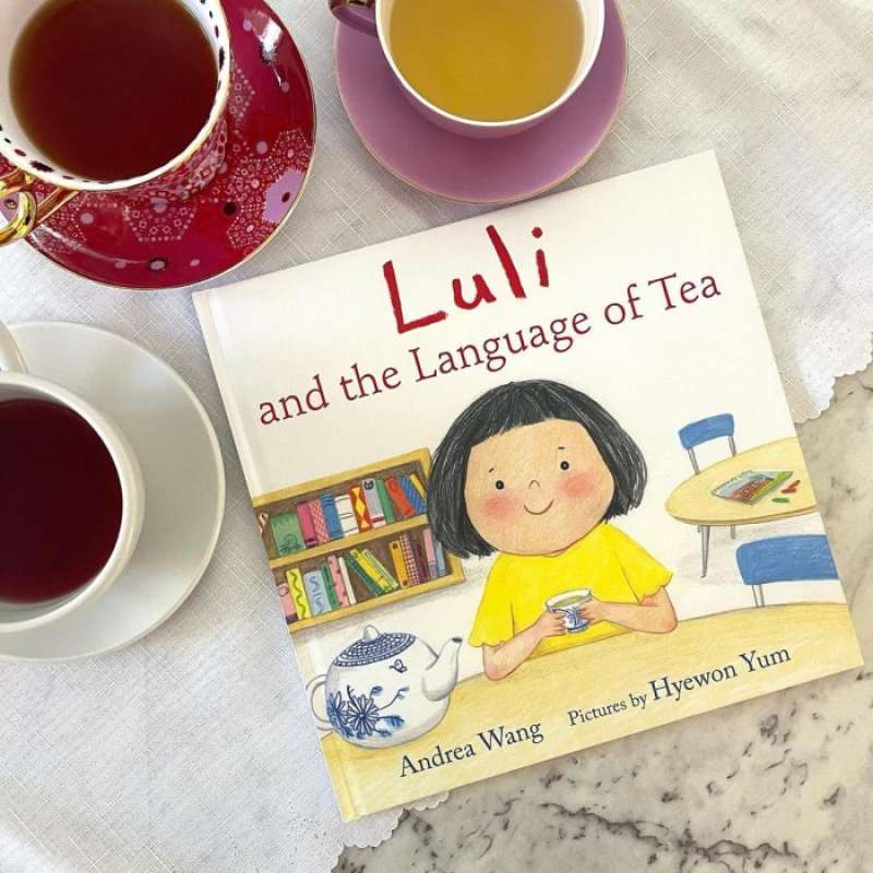 Promo Luli And The Language Of Tea (hc) Andrea Wang, Hyewon Yum Diskon ...