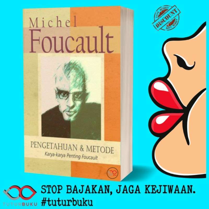 Jual Pengetahuan Dan Metode - Michel Foucault Di Seller Tutur Buku ...