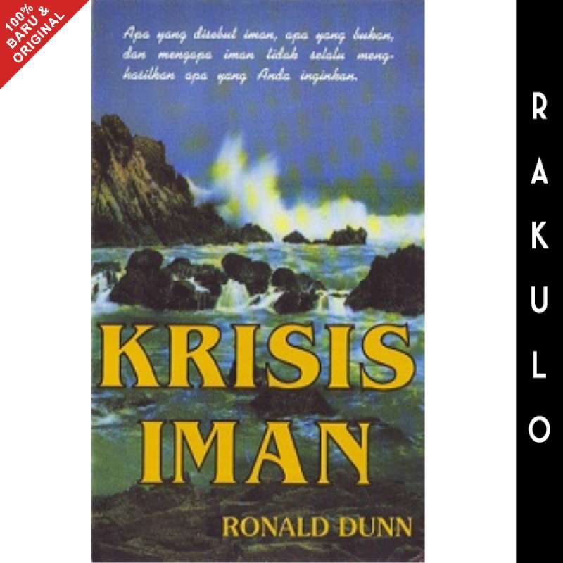 Jual Buku Krisis Iman - Ronald Dunn di Seller Rakulo - Kalideres, Kota ...
