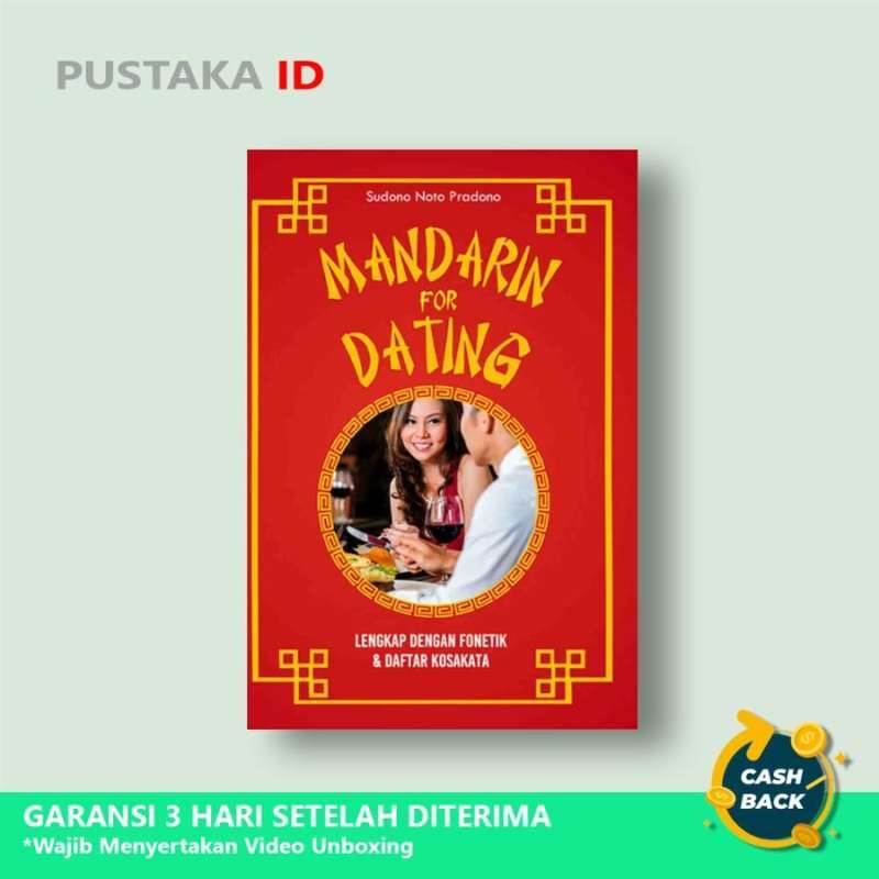 Jual Buku Mandarin For Dating : Lengkap Dengan Fonetik Dan Daftar ...