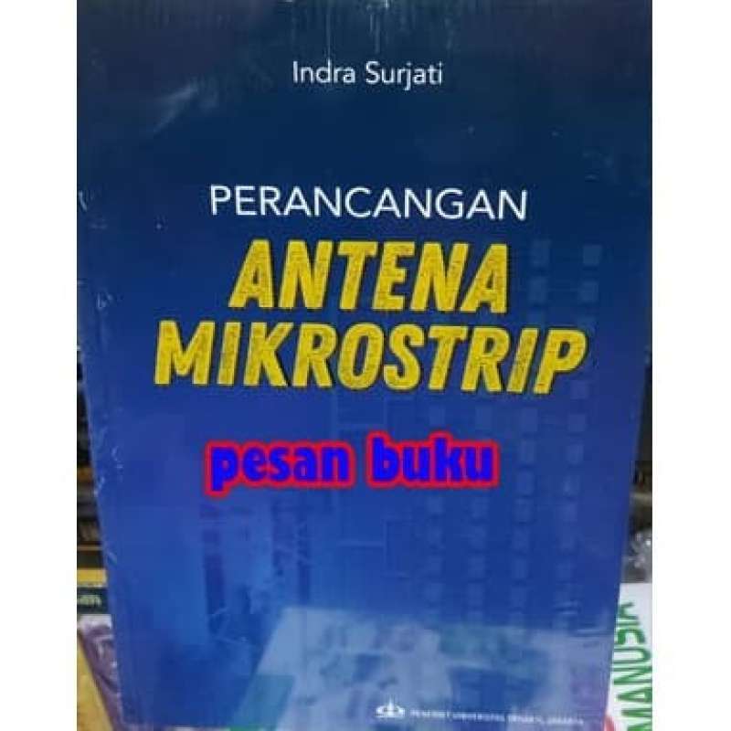 Promo Buku Perencanaan Antena Mikrostrip - Indra Surjati Diskon 23% Di ...
