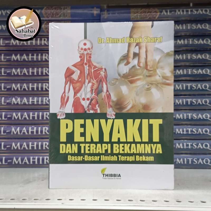 Promo (thib) Penyakit Dan Terapi Bekamnya - Dasar-dasar Ilmiah Terapi ...