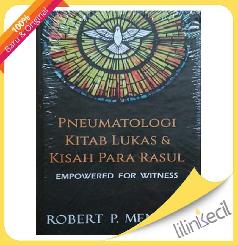 Promo Buku Pneumatologi Kitab Lukas & Kisah Para Rasul - Robert P Diskon 23% Di Seller ...