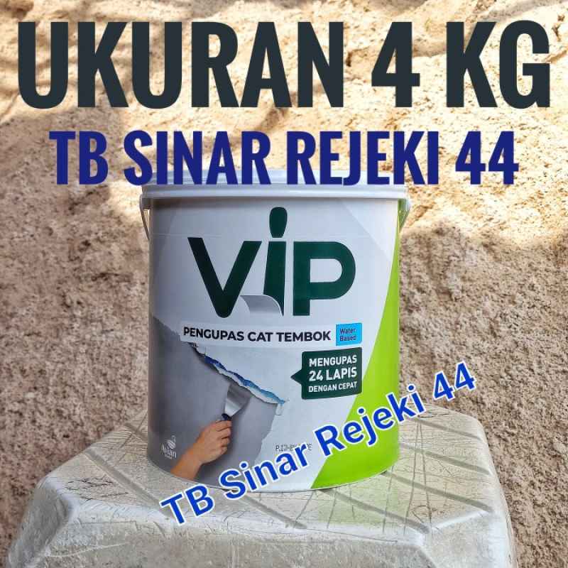 Promo 4 Kg Vip Pengupas Cat Tembok Water Based Cairan Perontok Paint ...