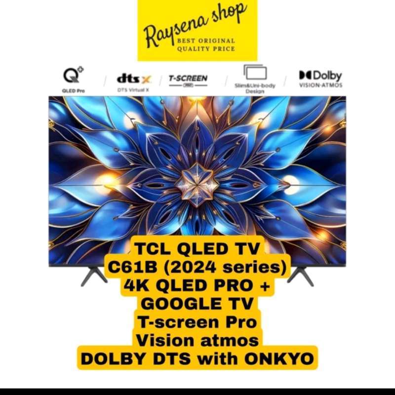 Jual Tcl 43c61b 4k Qled Google Tv 43 Inch 2024 Series Di Seller Raysena ...