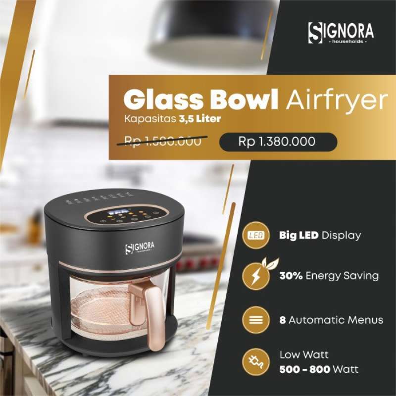 Jual Signora Air Fryer Glass Bowl 3.5 Liter Plus Bonus Di Seller Noelle ...