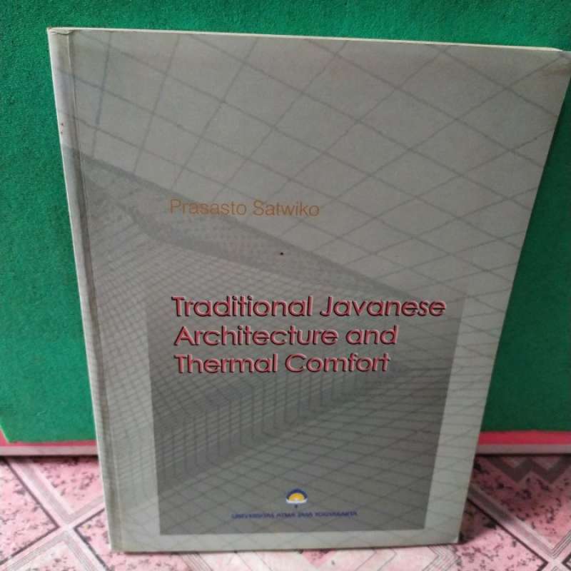 Jual Buku Traditional Javanese Architecture And Thermal Comfort Di ...