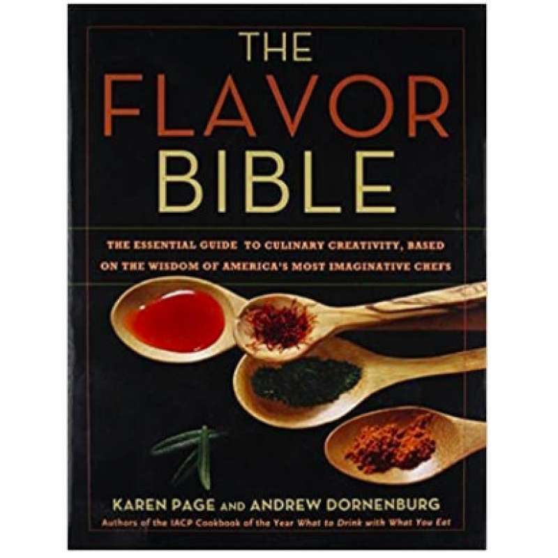 Jual The Flavor Bible: The Essential Guide To Culinary Creativity Di ...