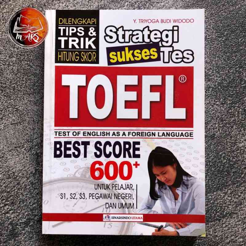 Jual Buku Strategi Sukses Tes Toefl Best Score 600+ Di Seller Sangninja ...