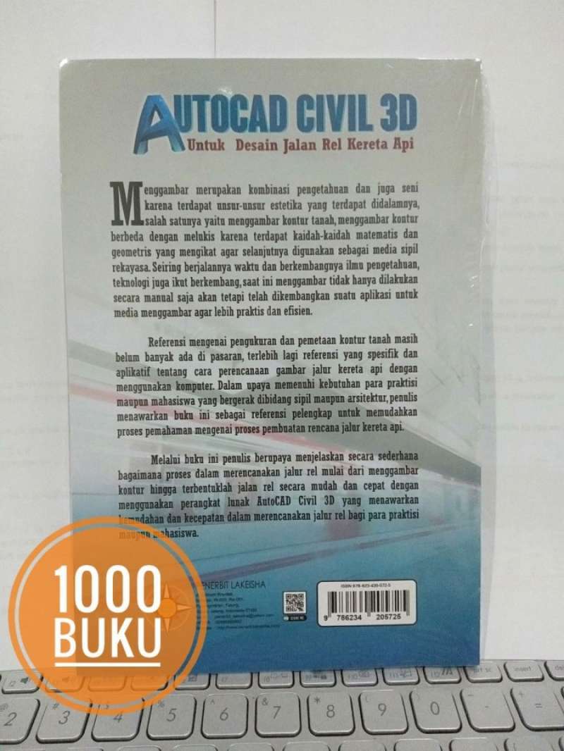 Jual Buku Teknik Sipil Autocad Civil 3d Untuk Desain Jalan Rel Kereta ...