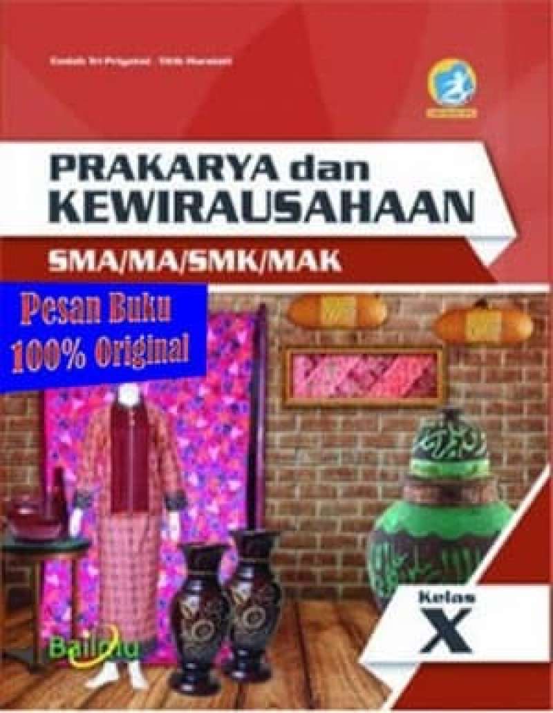 Promo Buku Prakarya Dan Kewirausahaan Sma/ma Kelas X Kurikulum Revisi 2013 Diskon 23% Di Seller ...