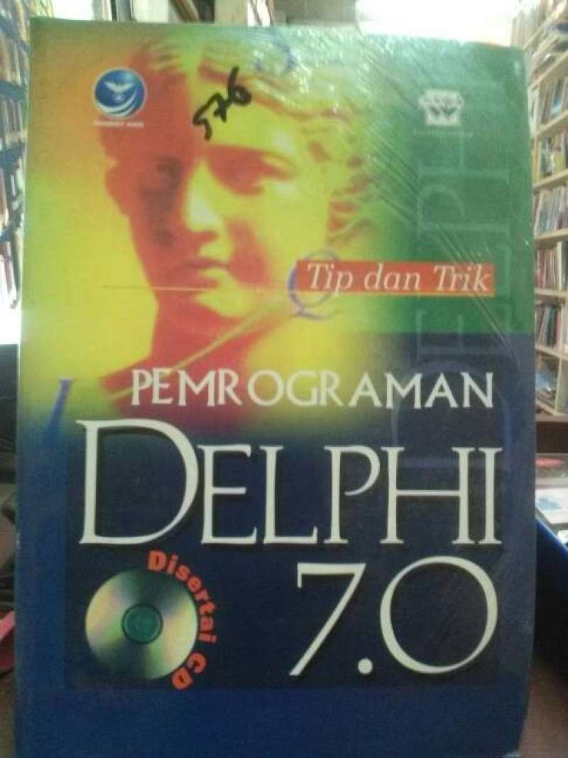 Promo Tips Dan Trik Pemrograman Delphi 7.0 Diskon 23% Di Seller Zawaru Store - Tanah Tinggi ...