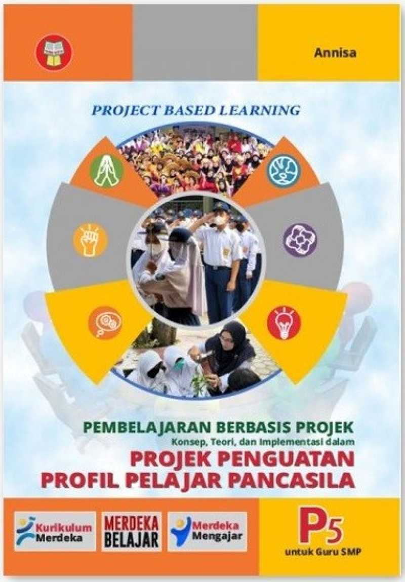 Promo Buku Pembelajaran Berbasis Projek P5 Untuk Guru Smp - Yrama Widya ...