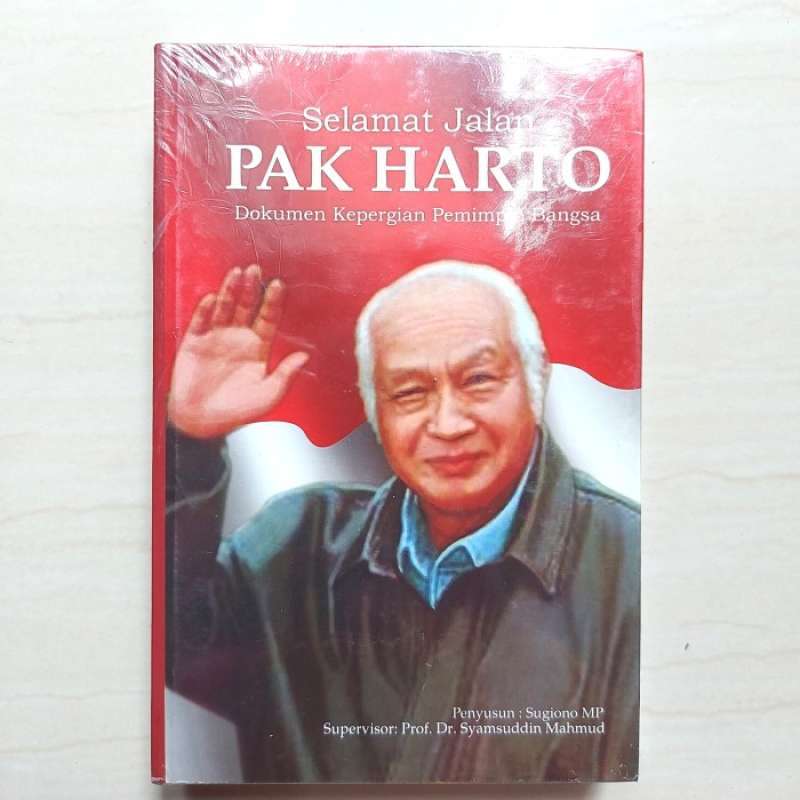 Promo Buku Selamat Jalan Pak Harto By Sugiono Mp Prof Dr Syamsuddin ...