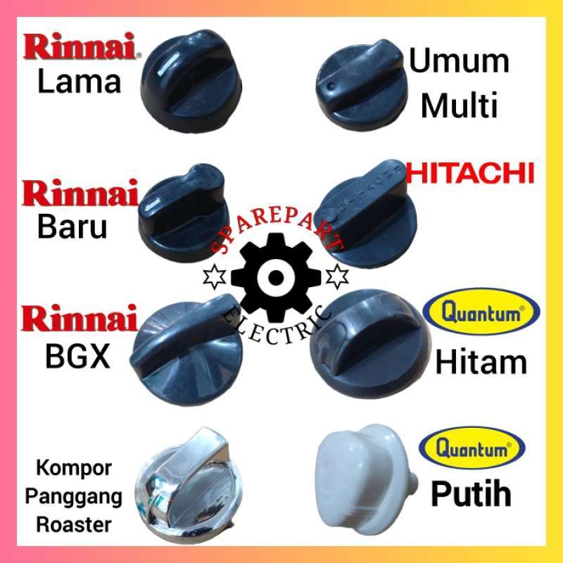 Jual Knop Tombol Putaran Kompor Gas Lengkap Semua Merk Rinnai Quantum ...