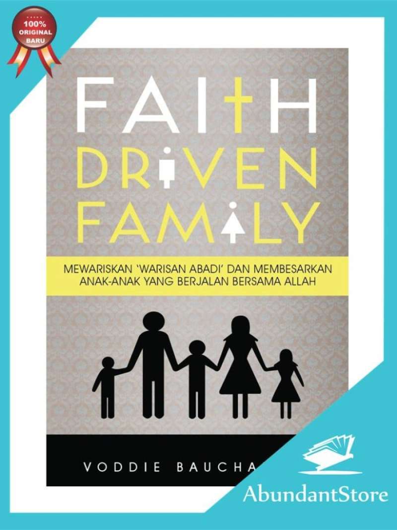 Promo Buku Faith Driven Family - Voddie Baucham Jr Diskon 23% Di Seller Malini Store ...