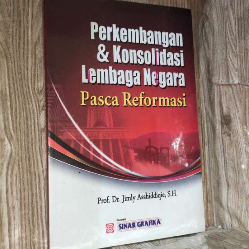 Promo Perkembangan Dan Konsolidasi Lembaga Negara Pasca Reformasi ...