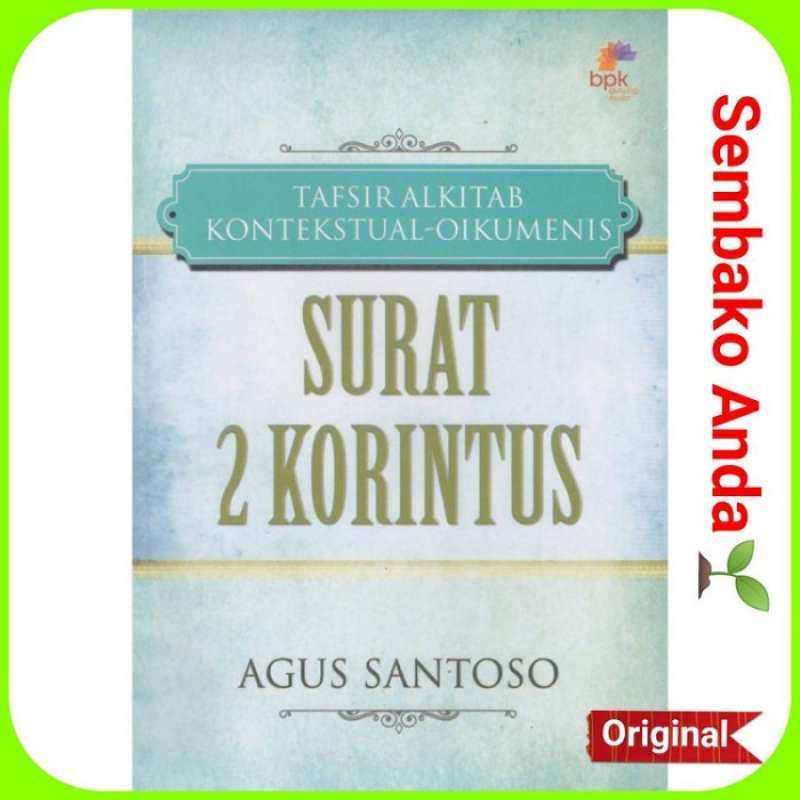 Promo Ori Surat 2 Korintus. Tafsiran Alkitab. Agus Santoso. Tako Diskon 26% Di Seller Harui ...