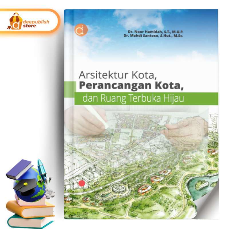Jual Buku Arsitektur Kota, Perancangan Kota, Dan Ruang Terbuka Hijau Di Seller Winter ...
