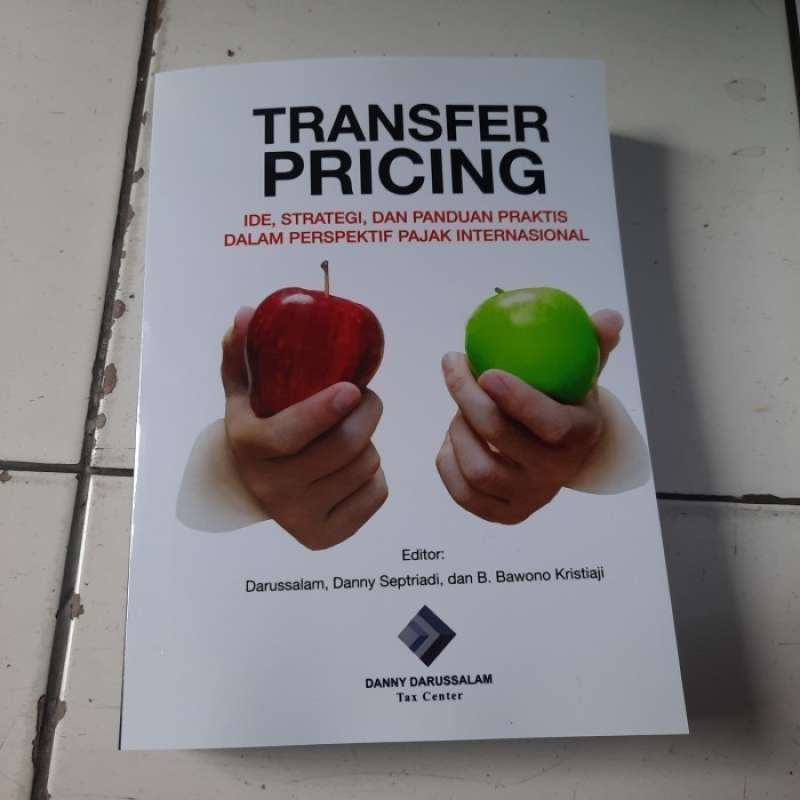 Jual Buku Transfer Pricing Ide Strategi Dan Panduan Praktis Dalam ...
