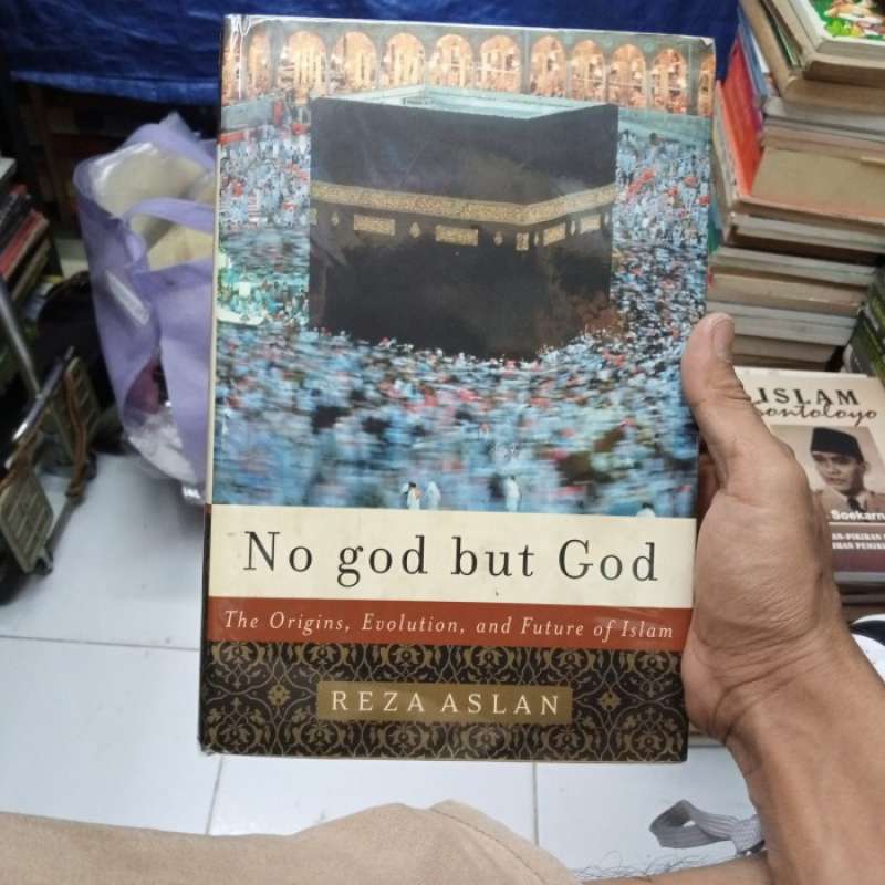 Jual No God But God The Origin Evolution And Future Islam Di Seller ...