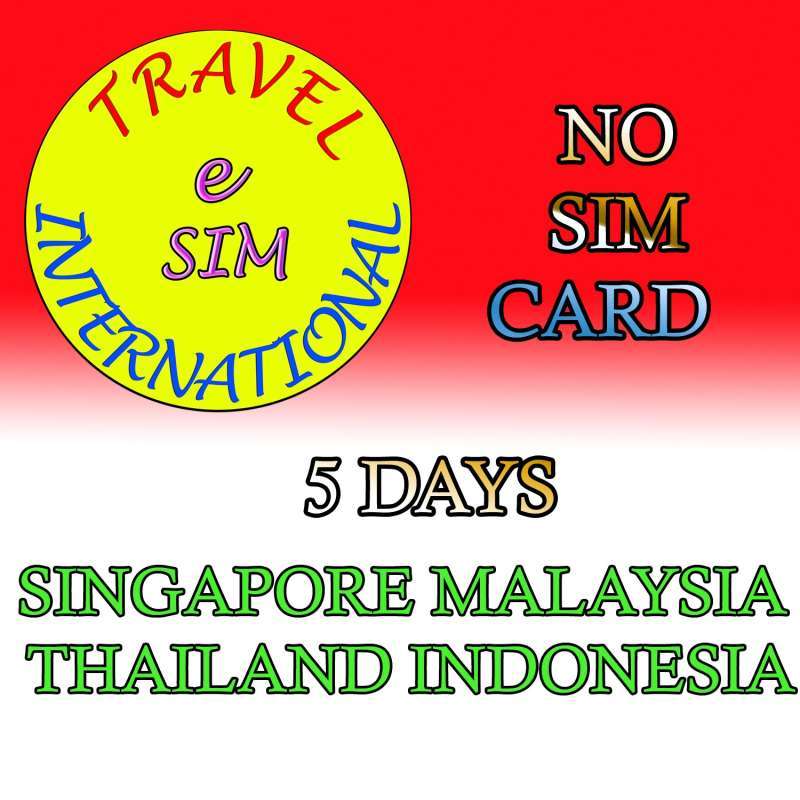 Jual Esim 5 Days Travel Singapore Malaysia Thailand Indonesia Unlimited ...