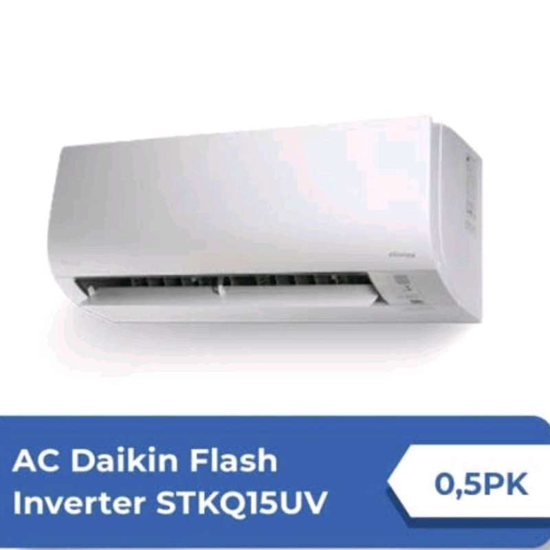 Promo AC Daikin Flash Inverter STKQ15UV / STKQ15-UV / STKQ-15UV 0,5PK PLUS PASANG SOLO Diskon 14 ...