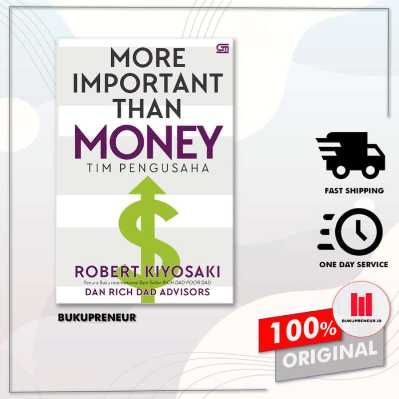 Promo Buku More Important Than Money Robert Kiyosaki And Rich Dad