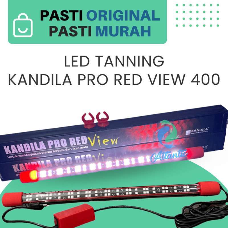 Promo LED Tanning Kandila Pro Red View 400 Lampu Warna Ikan Arwana ...