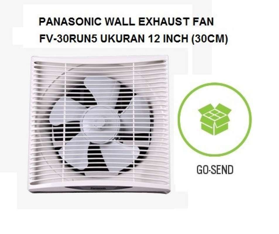Jual Wall Exhaust Fan Merk Panasonic Tipe Fv-30run5 Ukuran 12 Inch Ori ...