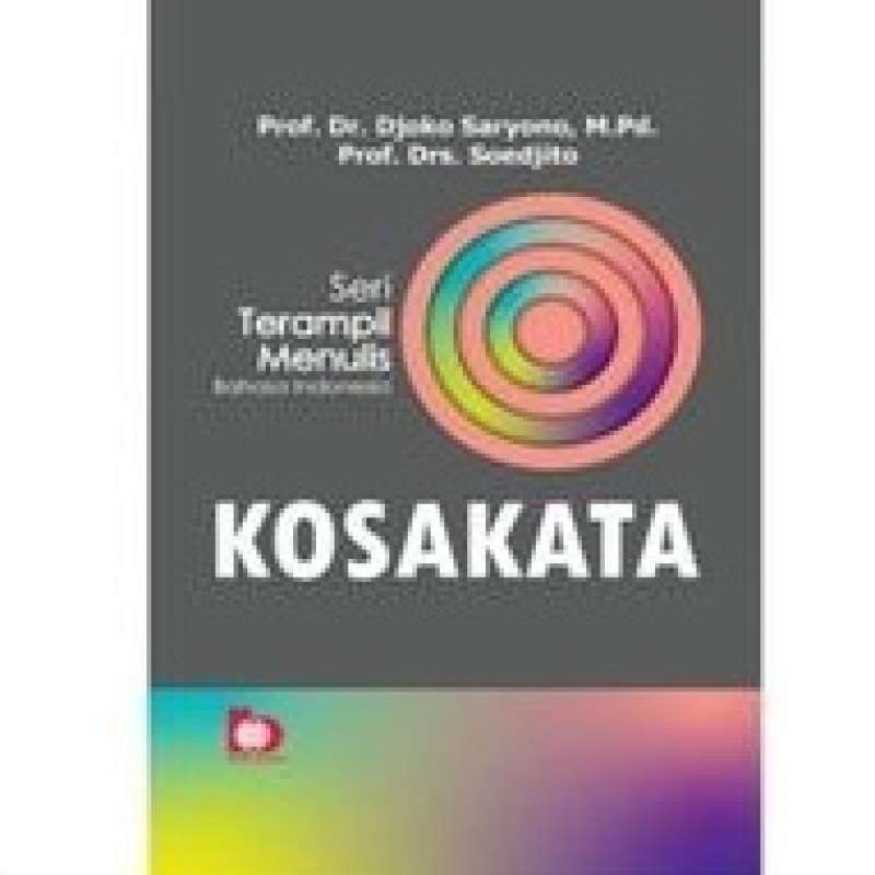 Promo Seri Terampil Menulis Bahasa Indonesia Kosakata Prof. Dr. Djoko ... Promo Seri Terampil Menulis Bahasa Indonesia Kosakata Prof. Dr. Djoko ...