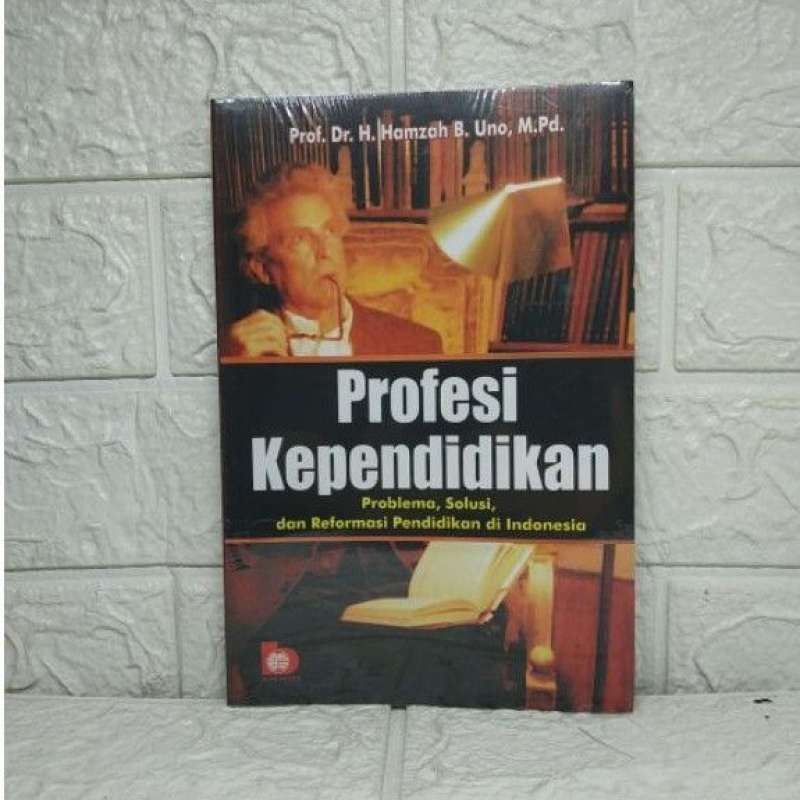 Promo PROFESI KEPENDIDIKAN Problema Solusi dan Reformasi Pendidikan di ...
