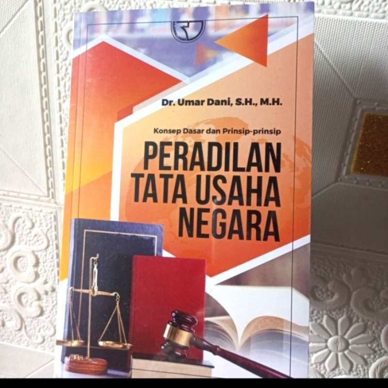 Promo BUKU KONSEP DASAR DAN PRINSIP PRINSIP PERADILAN TATA USAHA-Umar Dani Diskon 23% di Seller ...