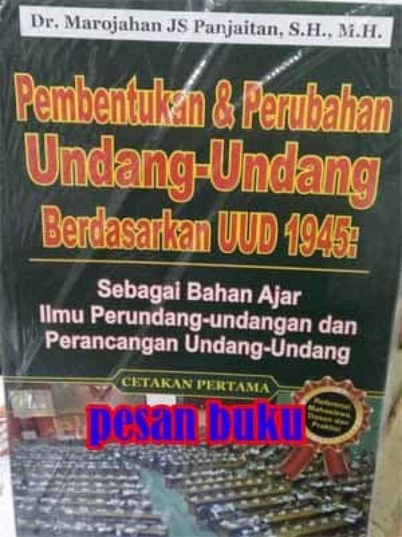 Jual Buku Pembentukan Dan Perubahan Undang-Undang Berdasarkan Uu 1945 ...