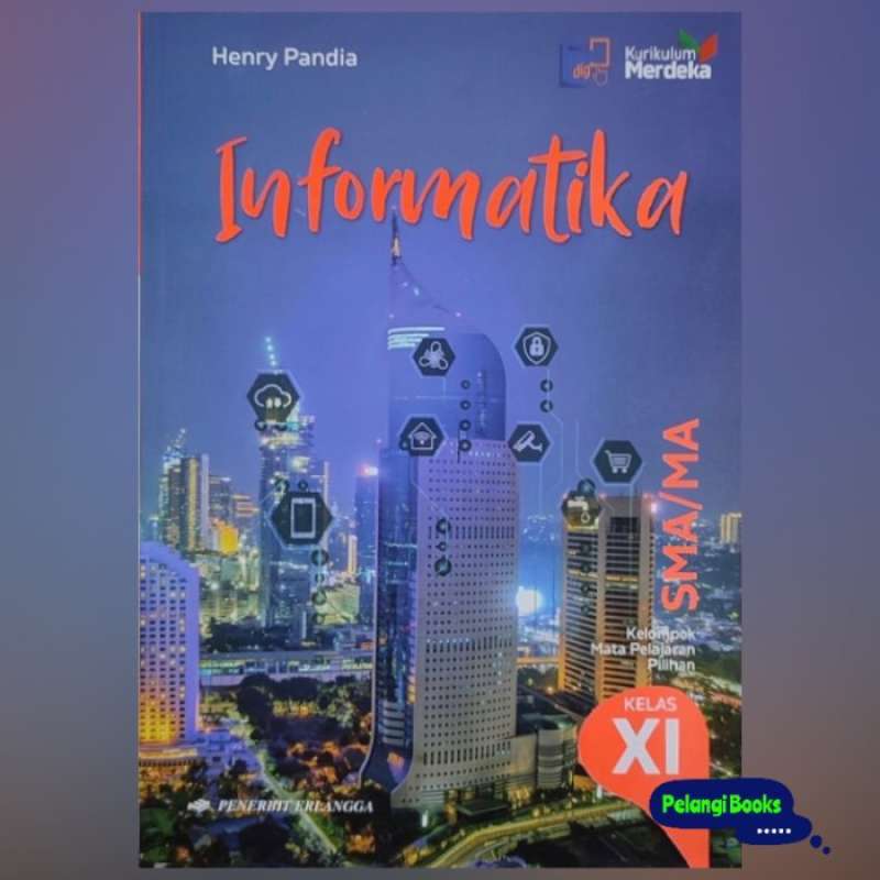 Promo Buku Informatika Sma/Ma Kelas 11 (Xi) Kurikulum Merdeka Erlangga ...