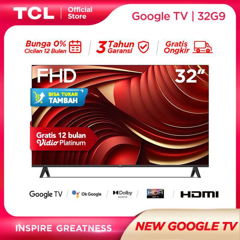 Promo [flash Sale] Tcl 32g9 - 32 Inch Google Tv - Fhd - Dolby Audio - Google Play/netflix ...