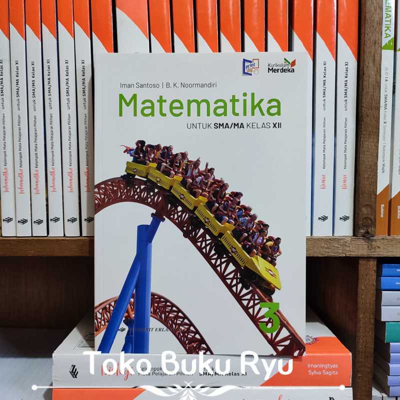 Promo Buku Matematika Kelas 12 Sma Kurikulum Merdeka Erlangga Diskon 23% Di Seller Toko Buku Ryu ...