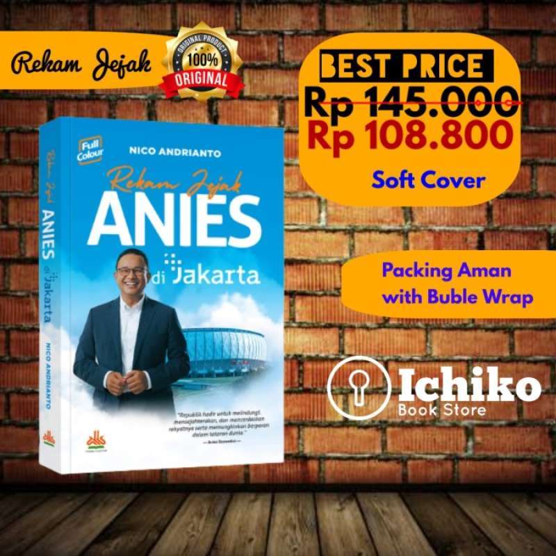 Promo Rekam Jejak Anies Di Jakarta/ Buku Anies Baswedan/ Al Kautsar ...