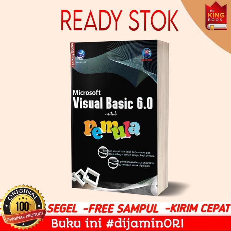 Jual Buku Microsoft Visual Basic 6.0 Untuk Pemula di Seller the king ... Jual Buku Microsoft Visual Basic 6.0 Untuk Pemula di Seller the king ...